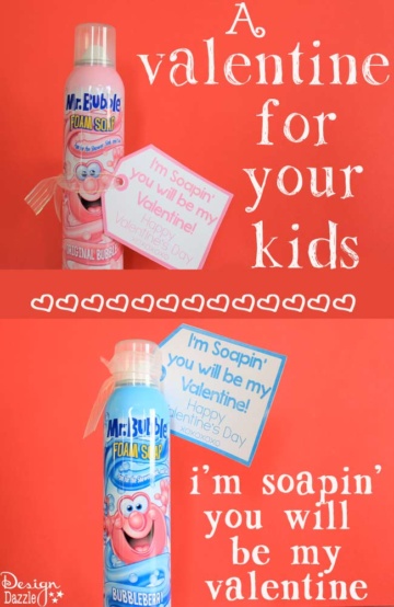 A Valentine For Your Kids - I'm Soapin You Will Be My Valentine