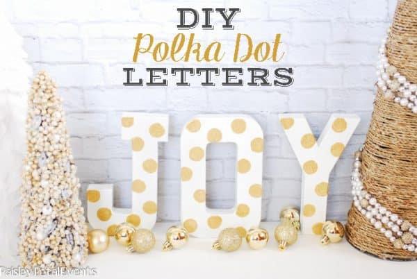 DIY Polka Dot Letters - Design Dazzle