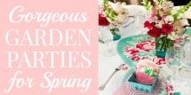 Planning Your Own Garden Party for Spring! - Design Dazzle