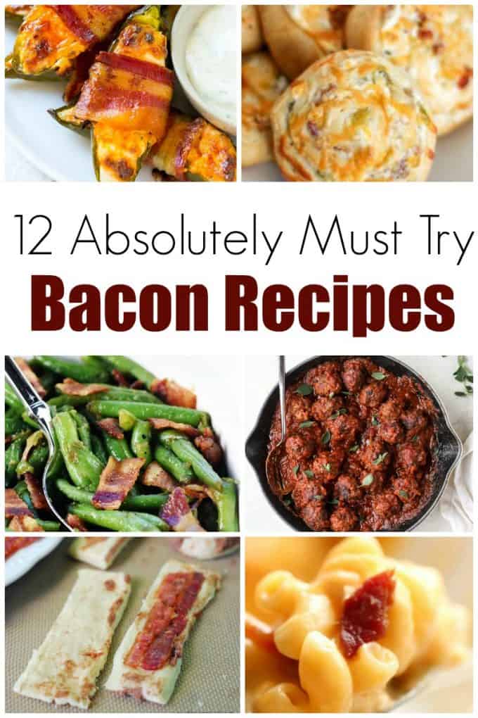 12 Absolutely Must Try Bacon Recipes - Design Dazzle